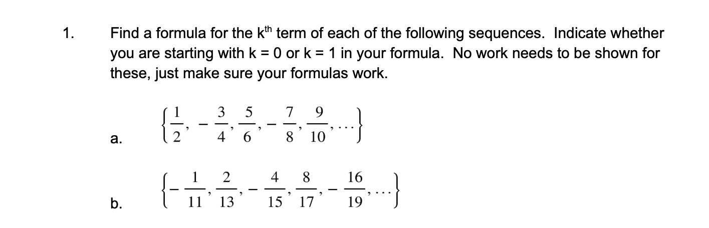 Solved 1. Find a formula for the kth term of each of the | Chegg.com