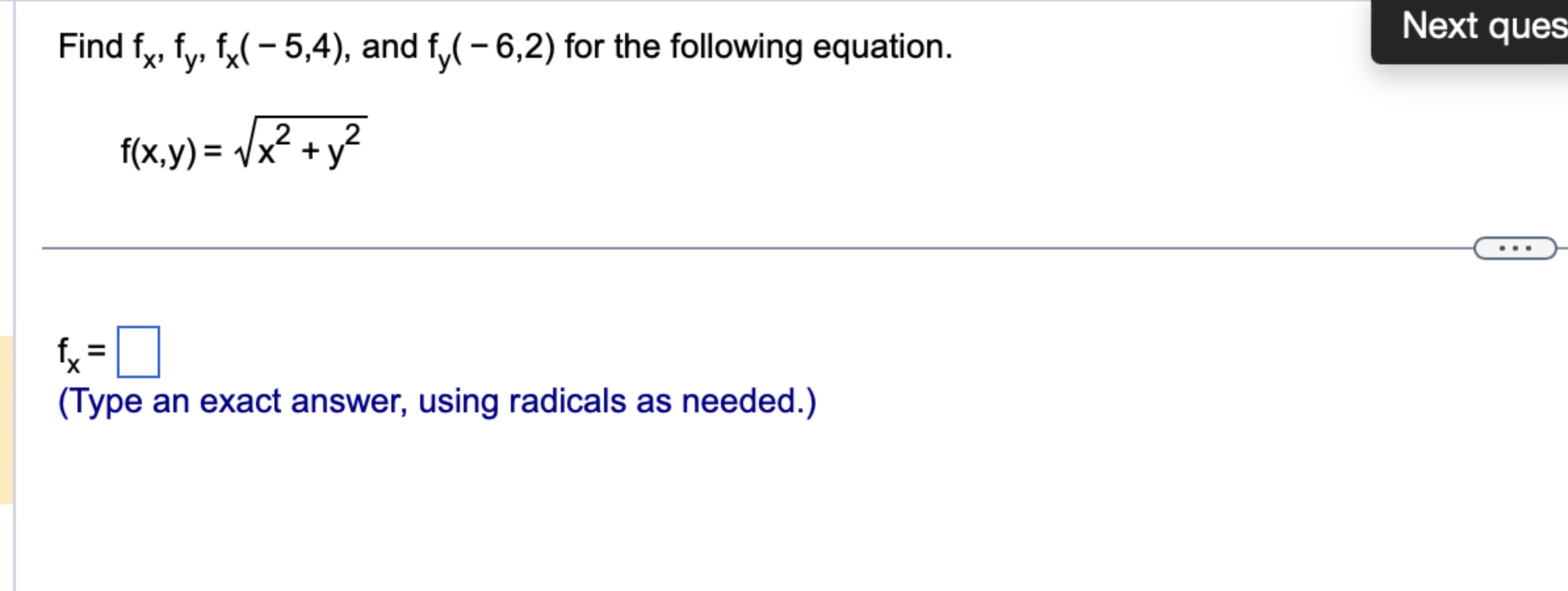 Solved Find fx,fy,fx(-5,4), ﻿and fy(-6,2) ﻿for the following | Chegg.com
