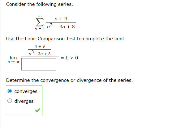 Solved Consider the following series. ∑n=1∞n3−3n+8n+9 Use | Chegg.com