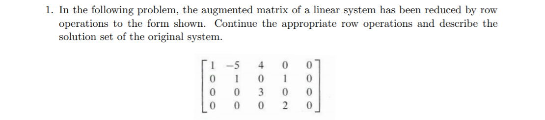 Solved 1. In the following problem, the augmented matrix of | Chegg.com