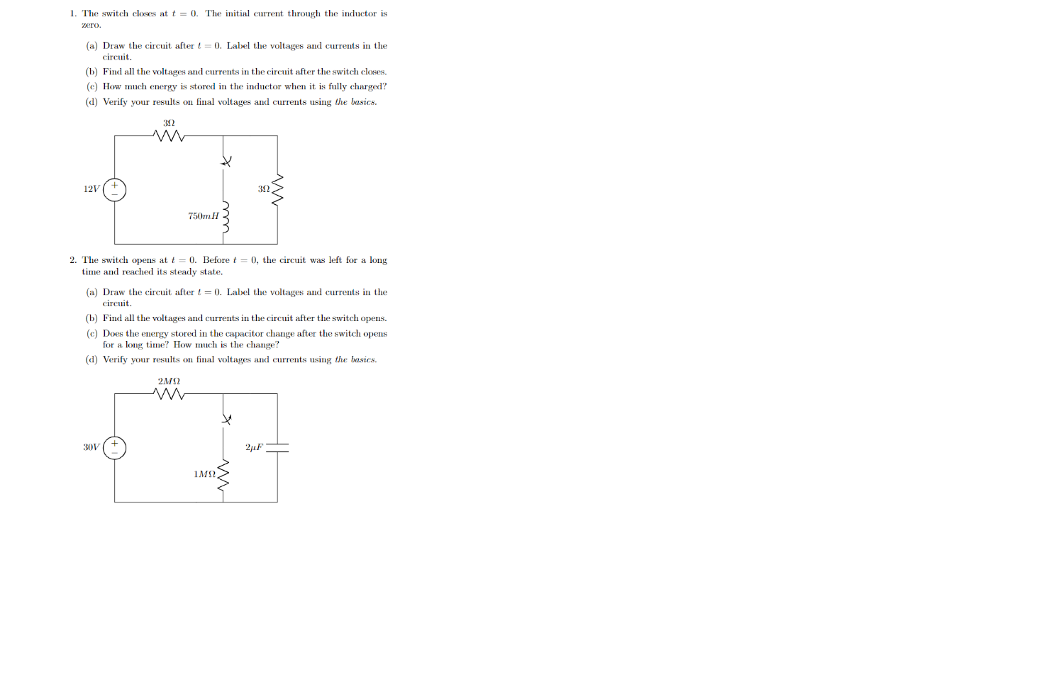 Solved he switch opens at t = 0. ﻿Before t = 0, ﻿the circuit | Chegg.com