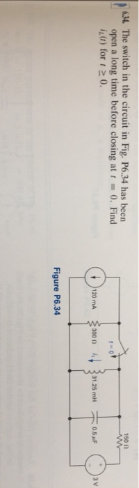 Solved 6.34. The switch in the circuit in Fig. P6.34 has | Chegg.com