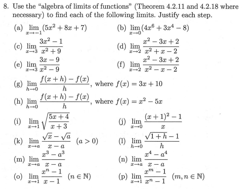 Solved 8. Use the "algebra of limits of functions" (Theorem | Chegg.com