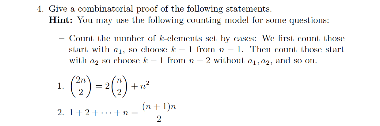 Solved 4. Give a combinatorial proof of the following | Chegg.com