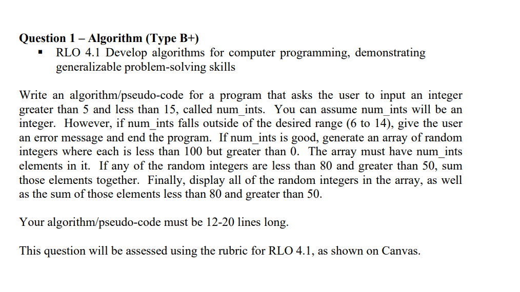 Solved Question 1 - Algorithm (Type B+) - RLO 4.1 Develop | Chegg.com