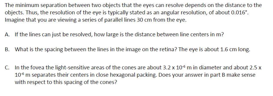 Solved The minimum separation between two objects that the | Chegg.com