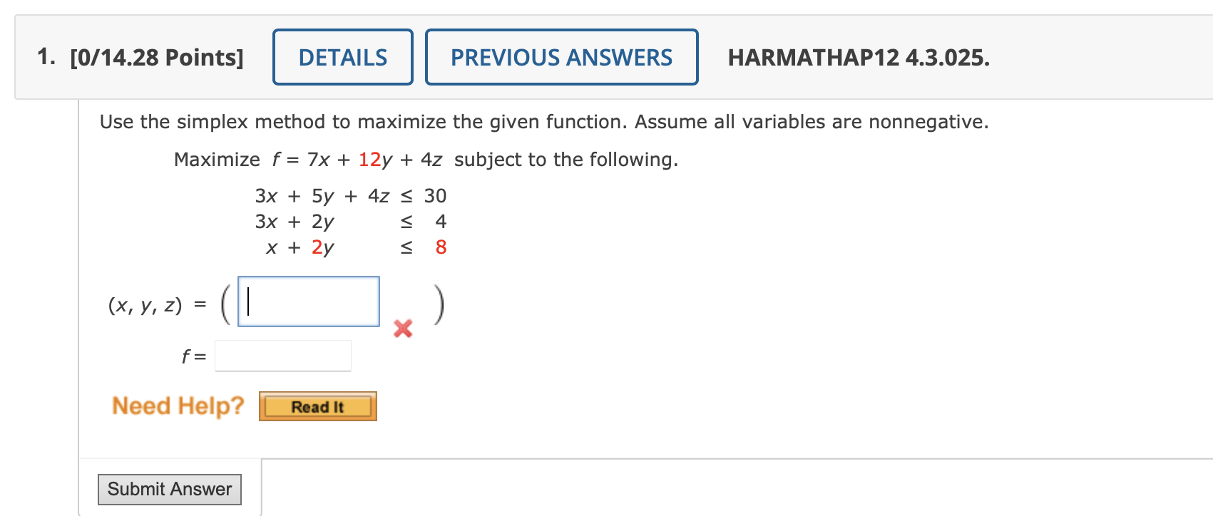 Solved Use the simplex method to maximize the given | Chegg.com