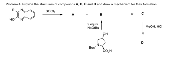 Solved Problem 4. Provide the structures of compounds A,B,C | Chegg.com