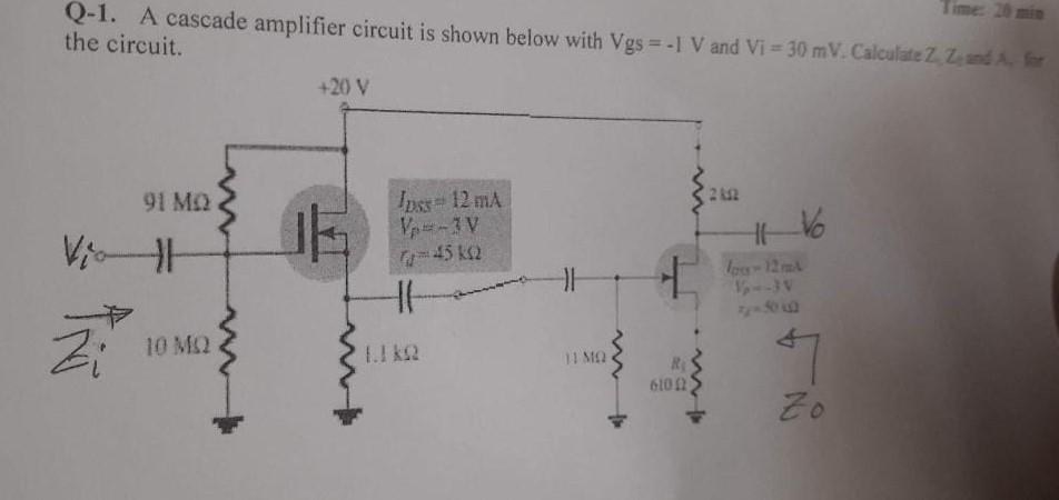 Solved A cascade amplifier circuit is shown below with | Chegg.com
