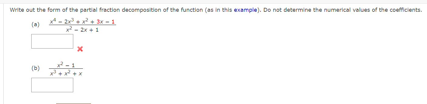 Solved Write out the form of the partial fraction | Chegg.com