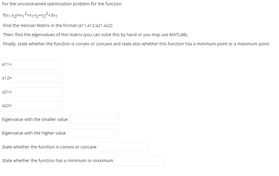 Solved For the unconstrained optimization problem for the | Chegg.com