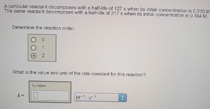 Solved A particular reactant decomposes with a half-life of | Chegg.com