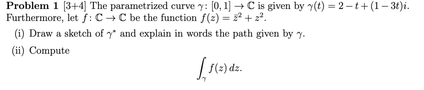 Solved Problem 1 [3+4] The parametrized curve y: [0, 1] → C | Chegg.com