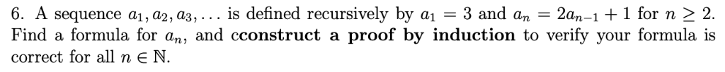 Solved A sequence a1, a2, a3, . . . is defined recursively | Chegg.com