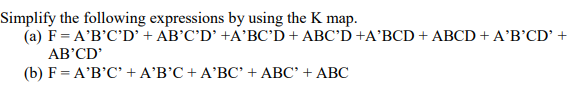 Solved Simplify the following expressions by using the K | Chegg.com
