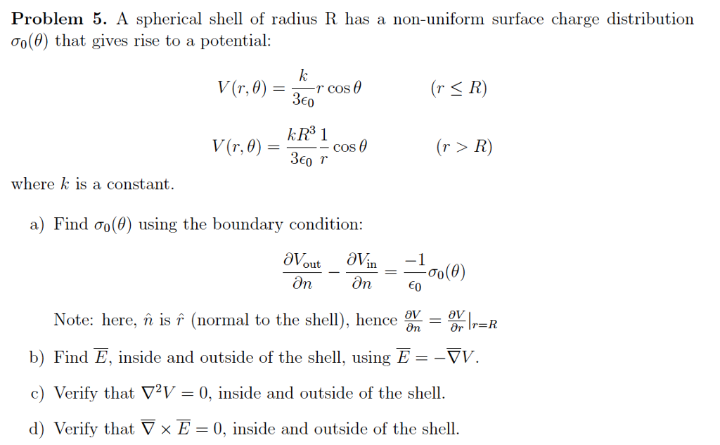 Solved Problem 5. A spherical shell of radius R has a | Chegg.com