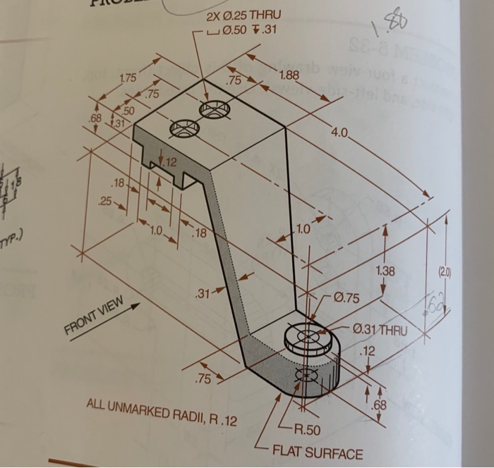 Solved Draw a front, top, right side views of the object and | Chegg.com