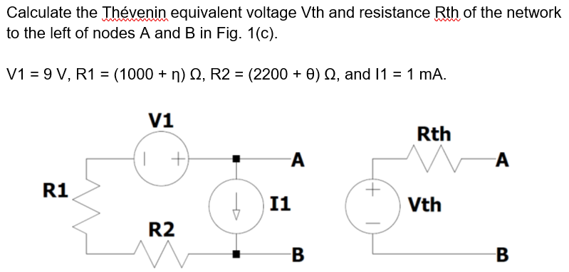 Solved Calculate the Thévenin equivalent voltage Vth and | Chegg.com