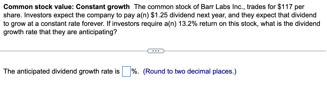 Solved Common stock value: Constant growth The common stock | Chegg.com