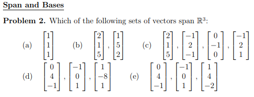 Solved Span and Bases Problem 2. Which of the following sets | Chegg.com