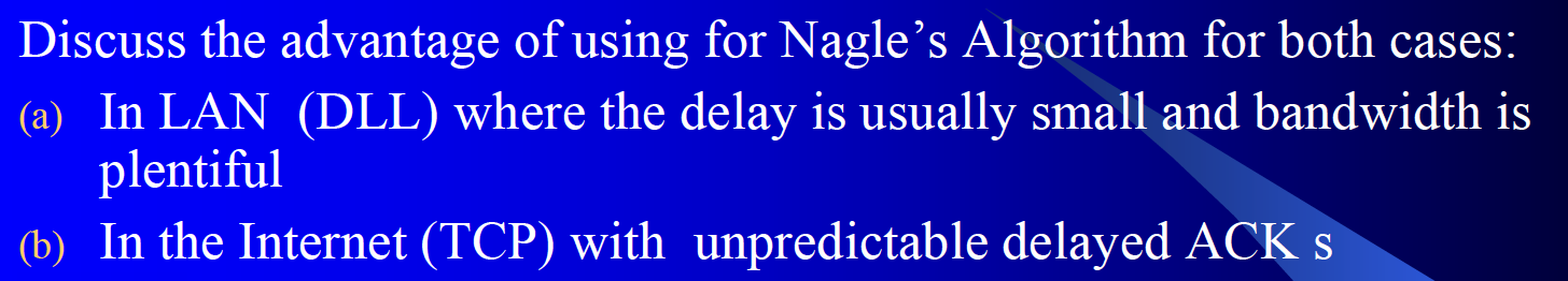 Discuss the advantage of using for Nagle's Algorithm | Chegg.com