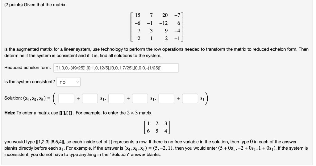 Solved ( 2 points) Given that the matrix | Chegg.com