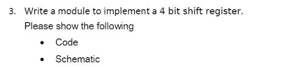 Solved 3. Write a module to implement a 4 bit shift | Chegg.com