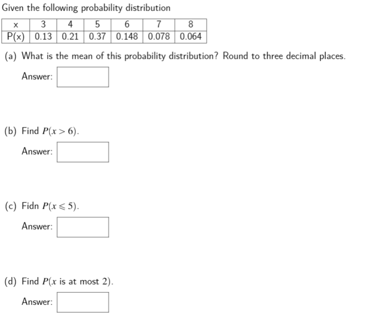 Solved Given the following probability distribution 3 4 5 6 | Chegg.com
