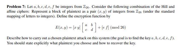 Solved Problem 7: Let a, b, c, d, e, f be integers from 226. | Chegg.com