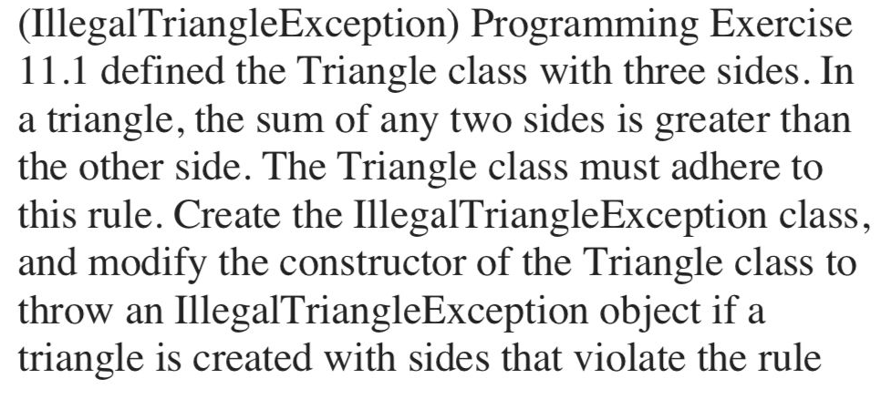 Solved (IllegalTriangleException) Programming Exercise 11.1 | Chegg.com