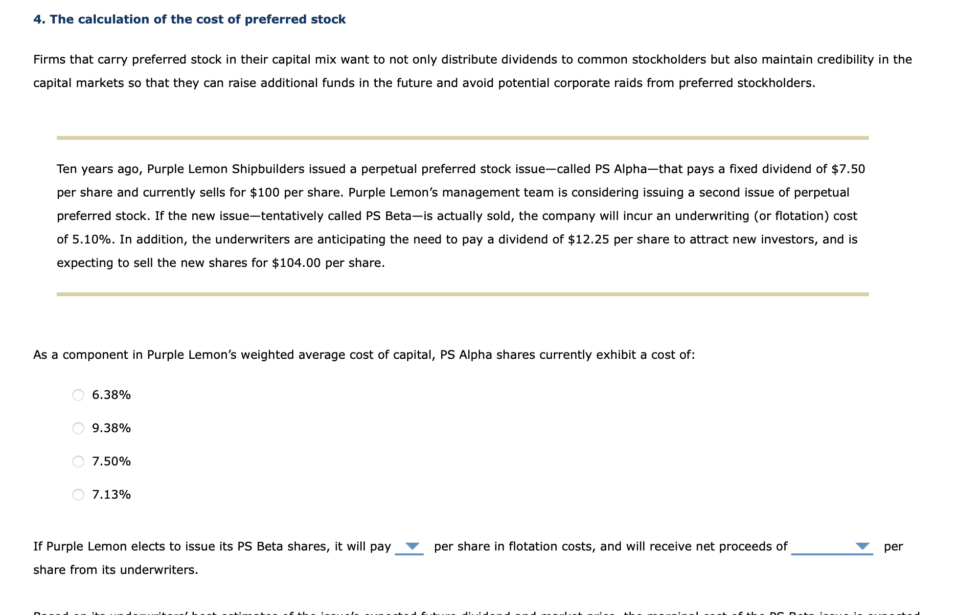 Solved 4. The calculation of the cost of preferred stock | Chegg.com
