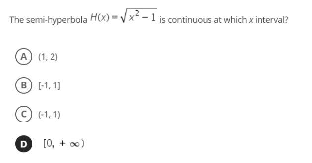 Solved The semi-hyperbola H(x) = Vx2 - 1 is continuous at | Chegg.com