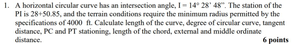 Solved l. A horizontal circular curve has an intersection | Chegg.com
