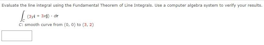 Solved Evaluate the line integral using the Fundamental | Chegg.com