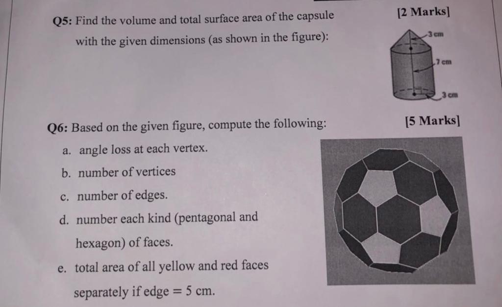 Solved [2 Marks] Q5: Find the volume and total surface area | Chegg.com