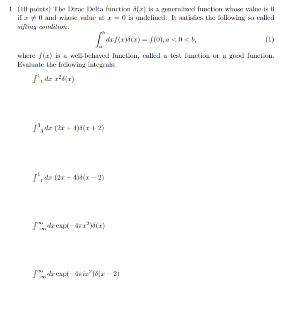 Solved 1. (10 points) The Dirac Delta function 8(.1) is a | Chegg.com
