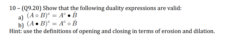 Solved 10−(Q9.20) Show that the following duality | Chegg.com