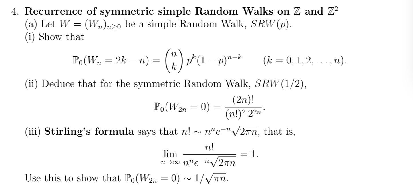 Solved 4. Recurrence of symmetric simple Random Walks on Z | Chegg.com