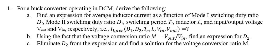 1. For a buck converter operating in DCM, derive the | Chegg.com