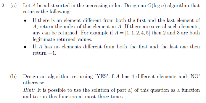 Solved 2. (a) Let A be a list sorted in the increasing | Chegg.com