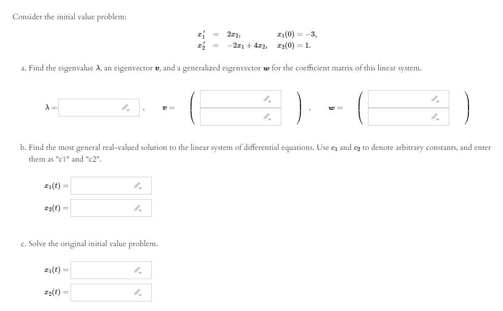 Solved Consider the initial value problem: 2.32, 110) = -3, | Chegg.com