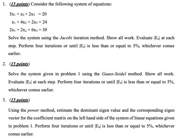 Solved 1. (15 points) Consider the following system of | Chegg.com