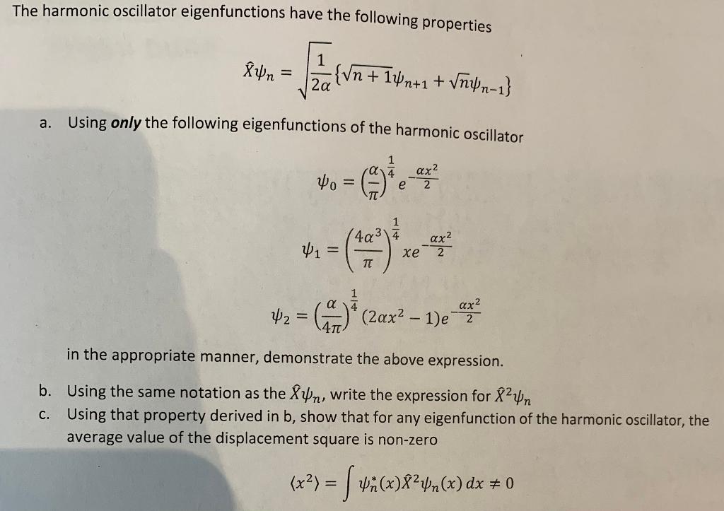 Solved The harmonic oscillator eigenfunctions have the | Chegg.com
