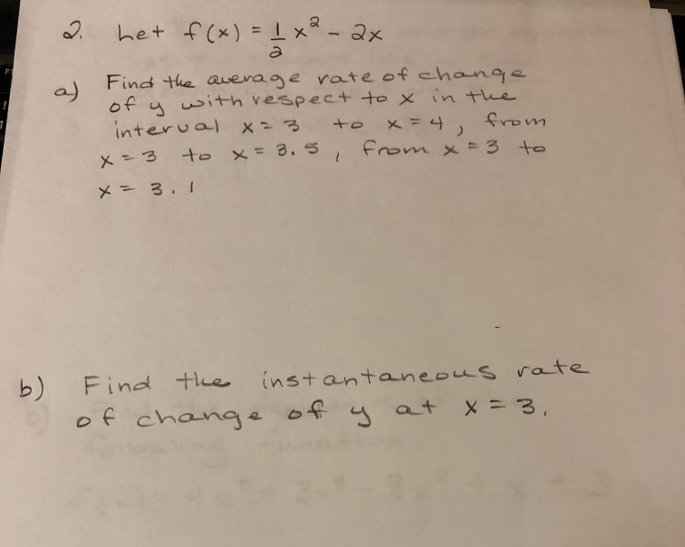 Solved 2. het f(x) = 1 x ² - 2x al Find the average rate of | Chegg.com