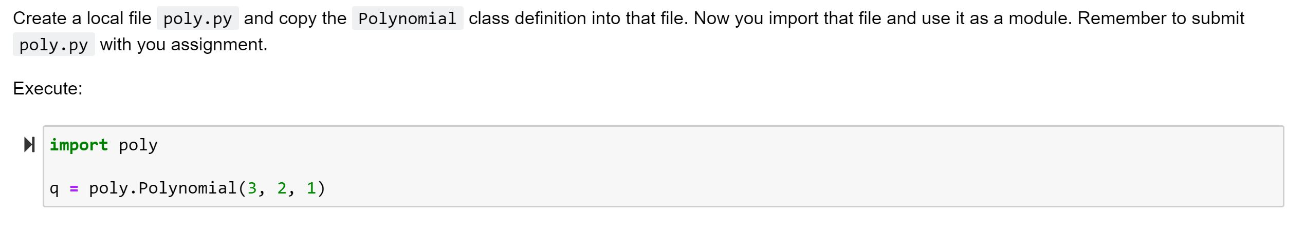 Solved Create a local file poly.py and copy the Polynomial | Chegg.com
