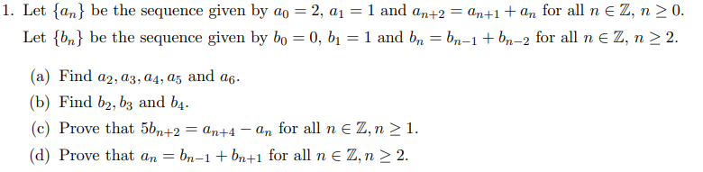 Solved = 1. Let {an} be the sequence given by ao = 2, a1 = 1 | Chegg.com