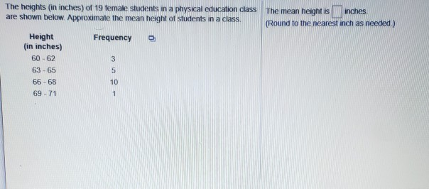 Solved The heights (in inches) of 19 female students in a | Chegg.com