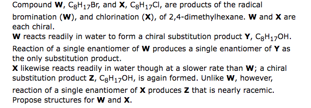 Solved Compound W,C8H17Br, and x,C8H17Cl, are products of | Chegg.com