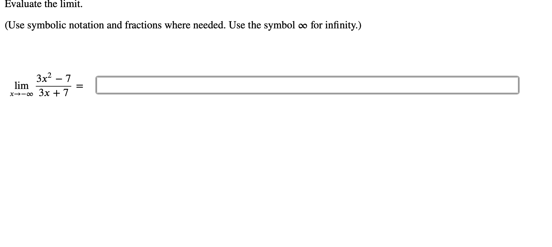 Solved Evaluate The Limit Use Symbolic Notation And