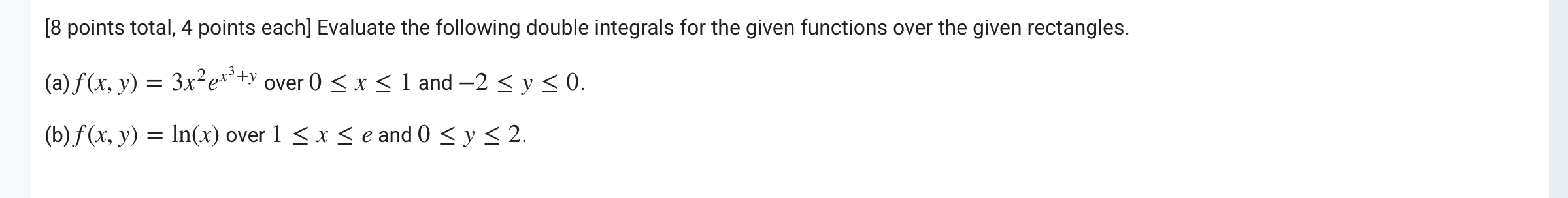 Solved [8 points total, 4 points each] Evaluate the | Chegg.com